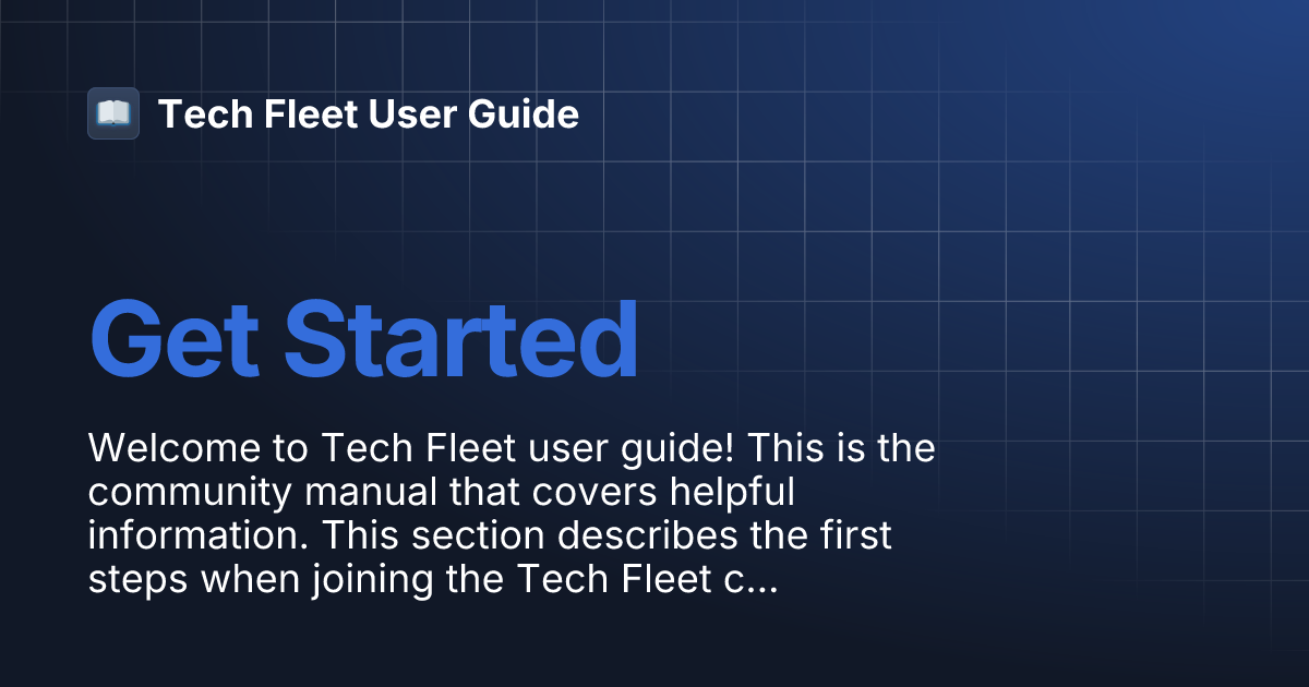 Get Started | Tech Fleet User Guide