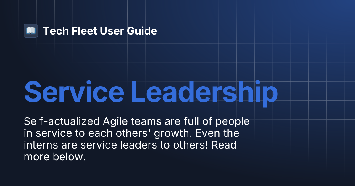 Service Leadership | Tech Fleet User Guide