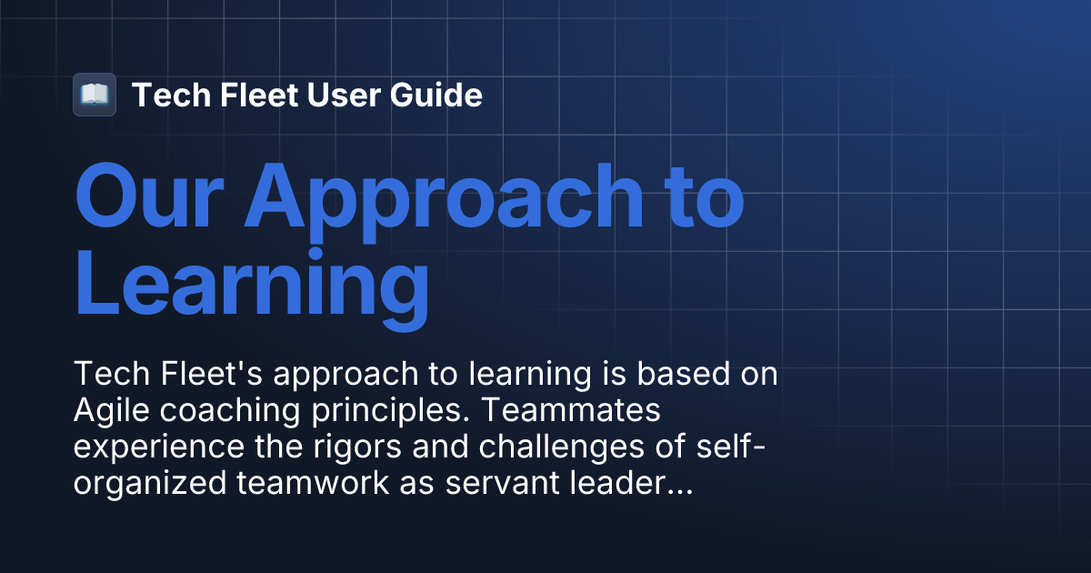 Our Approach to Learning | Tech Fleet User Guide