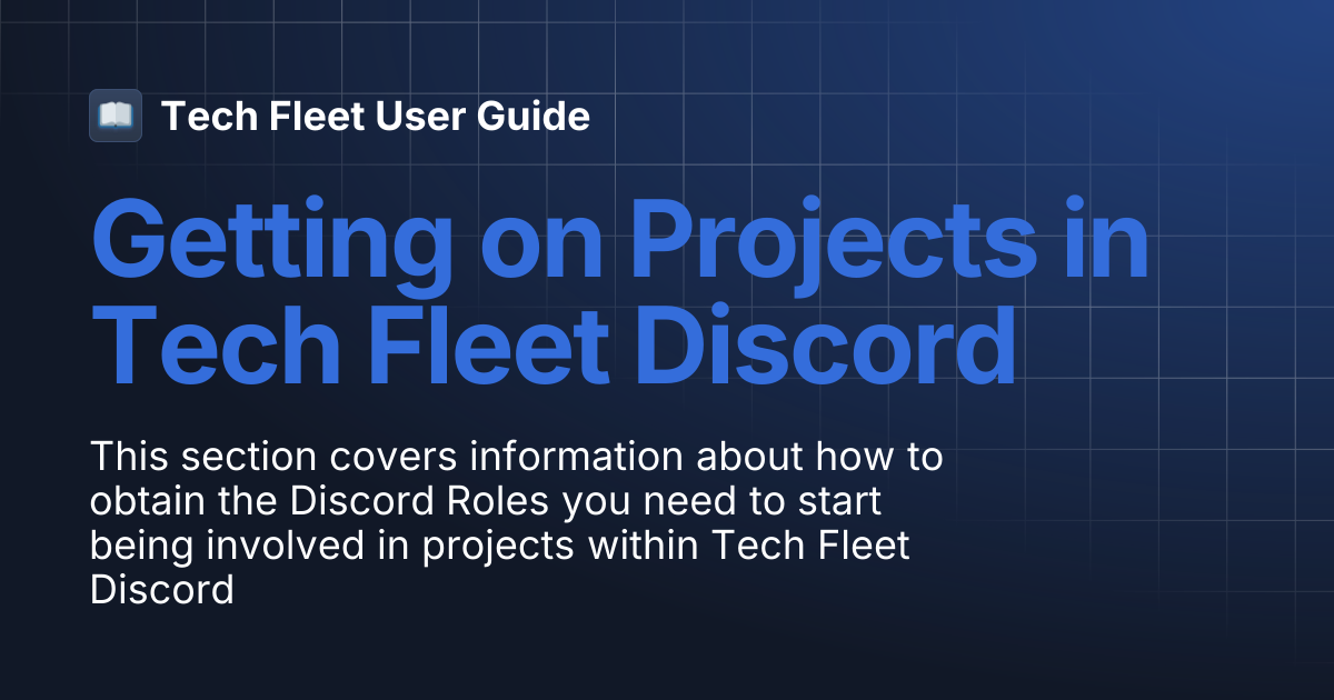 Getting on Projects in Tech Fleet Discord | Tech Fleet User Guide