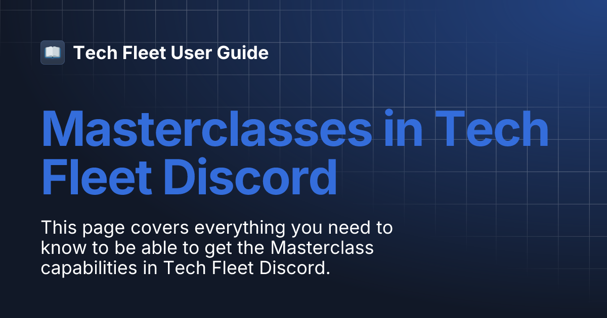 Masterclasses in Tech Fleet Discord | Tech Fleet User Guide