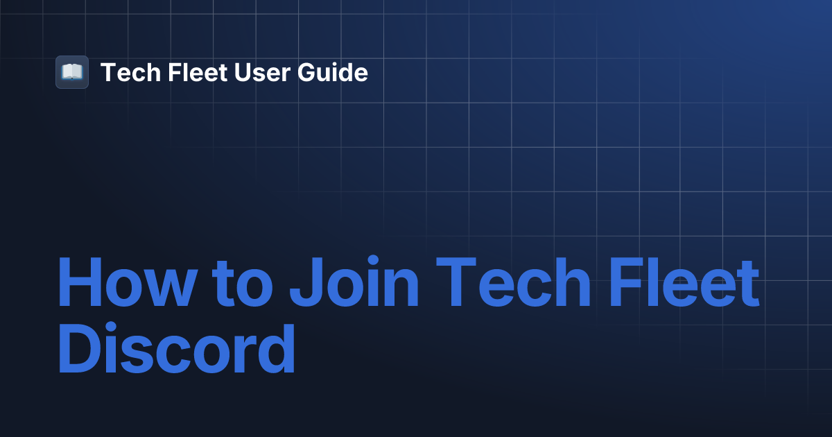 How to Join Tech Fleet Discord | Tech Fleet User Guide