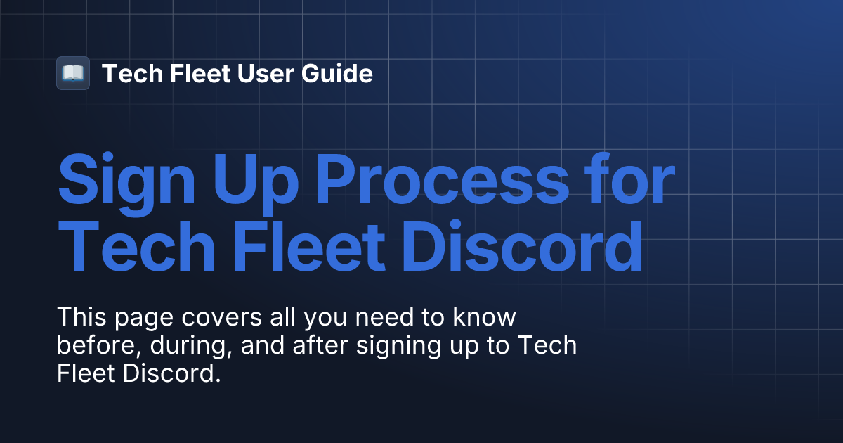 Sign Up Process for Tech Fleet Discord | Tech Fleet User Guide