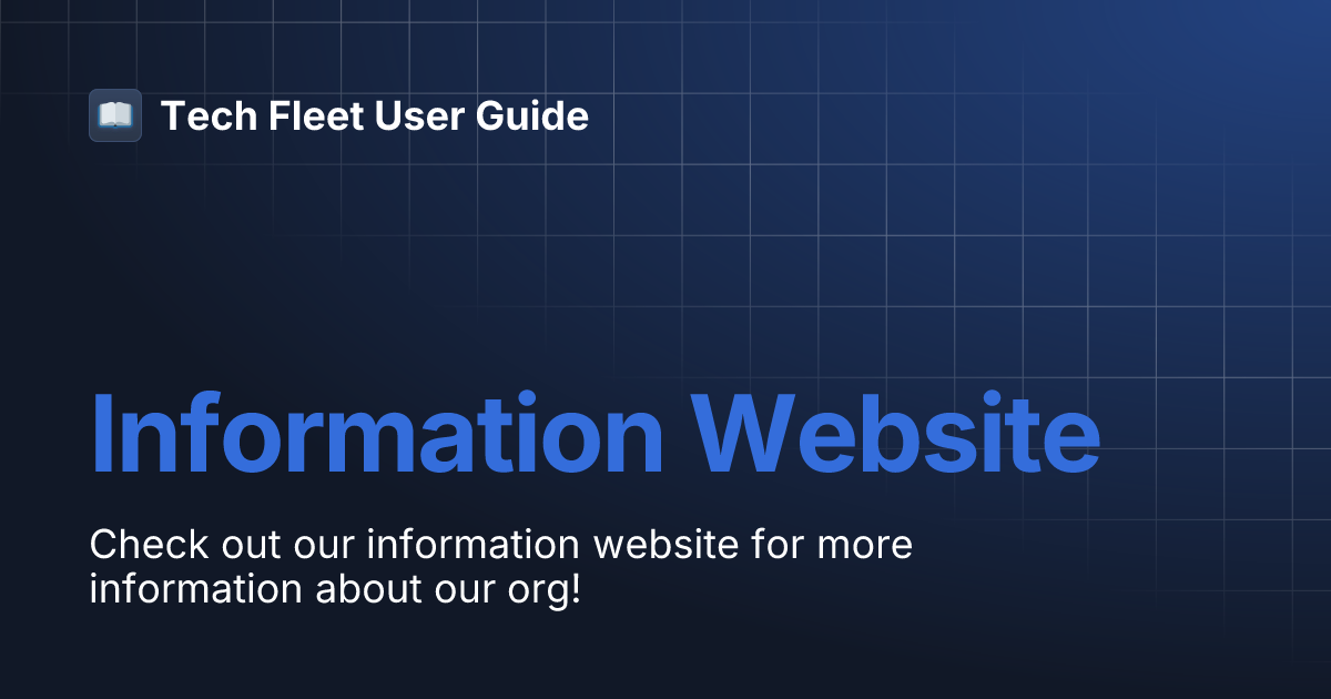 Information Website | Tech Fleet User Guide