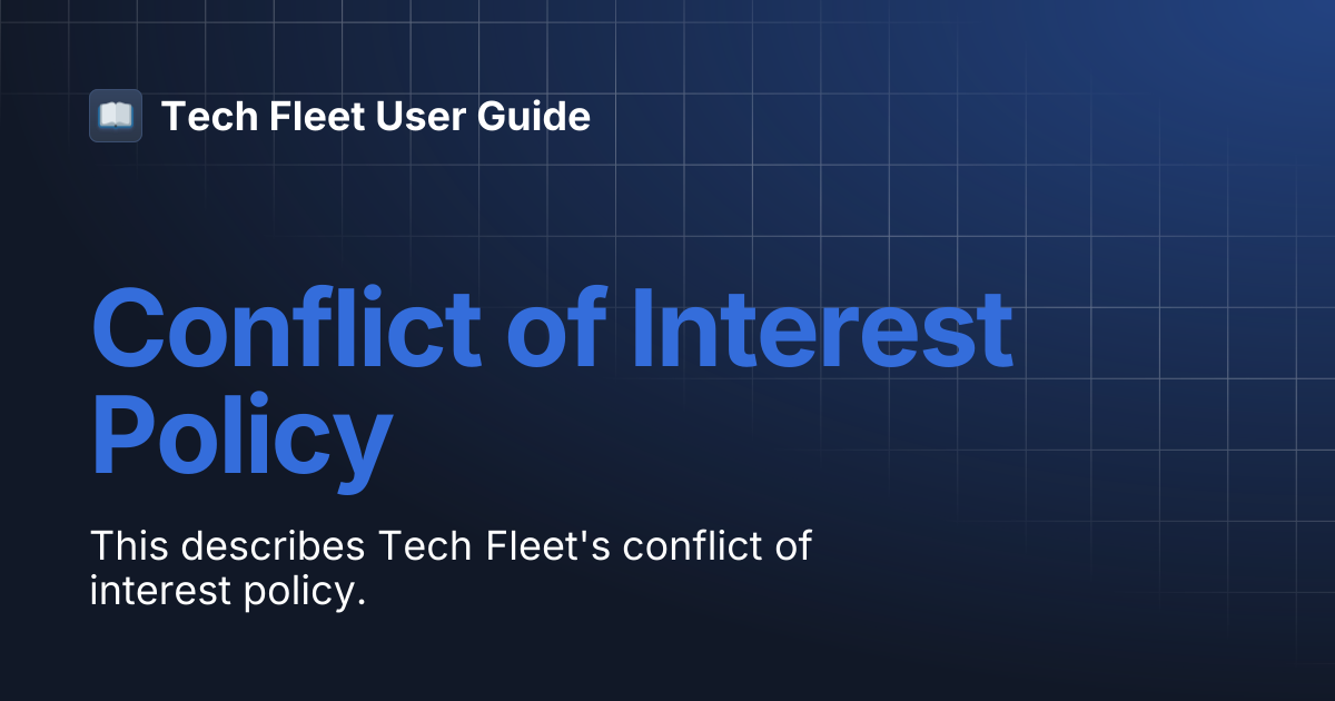 Conflict of Interest Policy | Tech Fleet User Guide