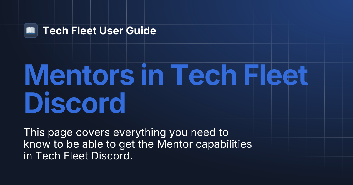 Mentors in Tech Fleet Discord | Tech Fleet User Guide