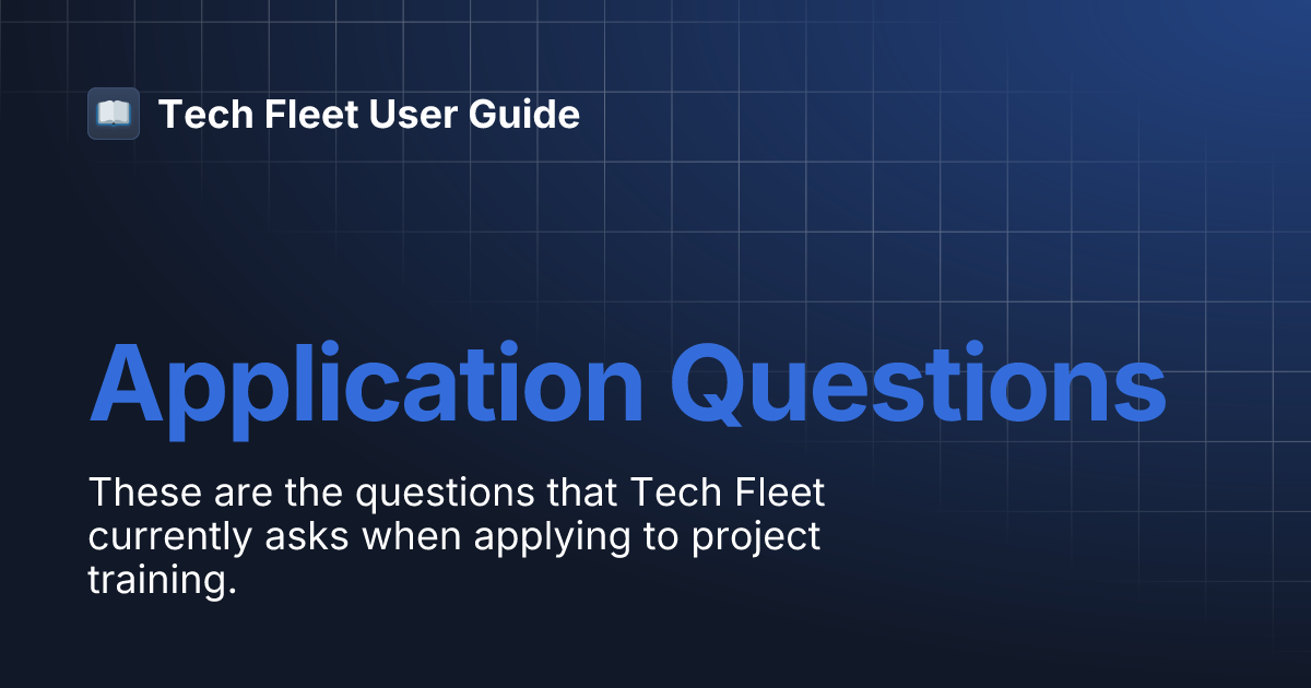 Application Questions | Tech Fleet User Guide