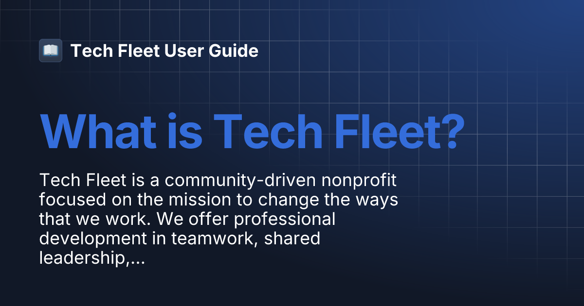 What is Tech Fleet? | Tech Fleet User Guide